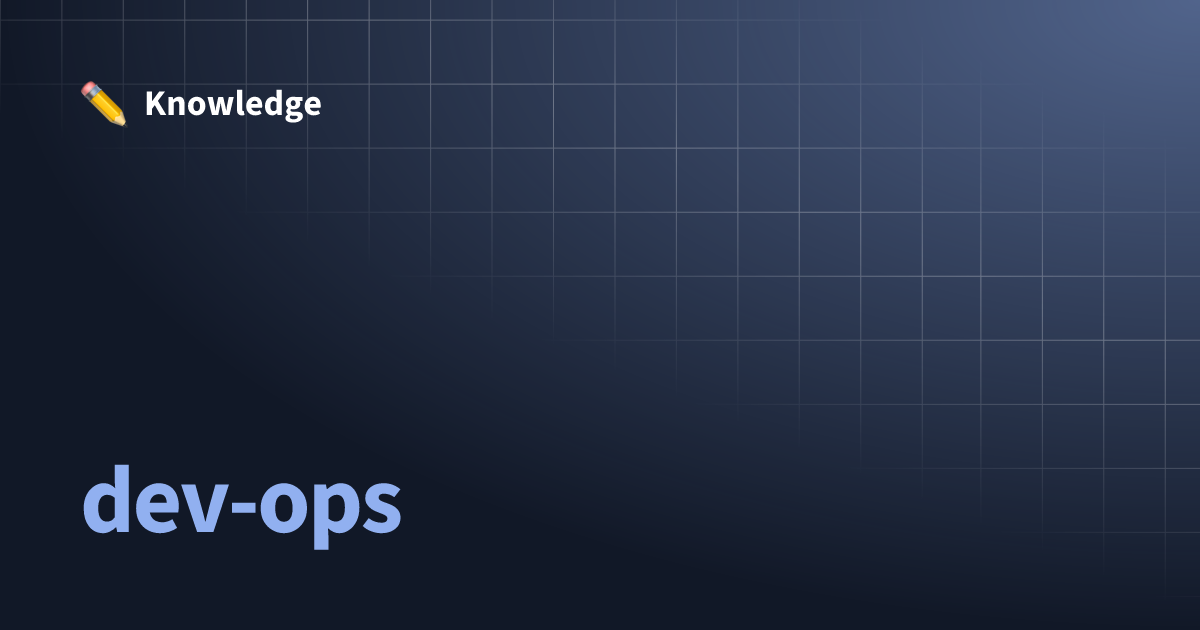 dev-ops | Knowledge
